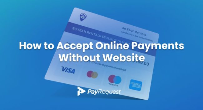 How to Accept Online Payments Without Website - PayRequest