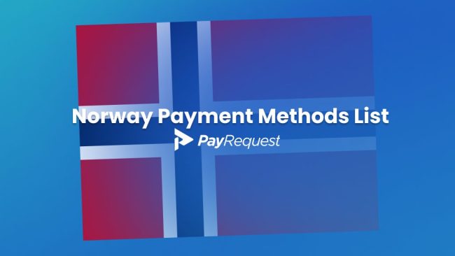 Norway Payment Methods List - PayRequest