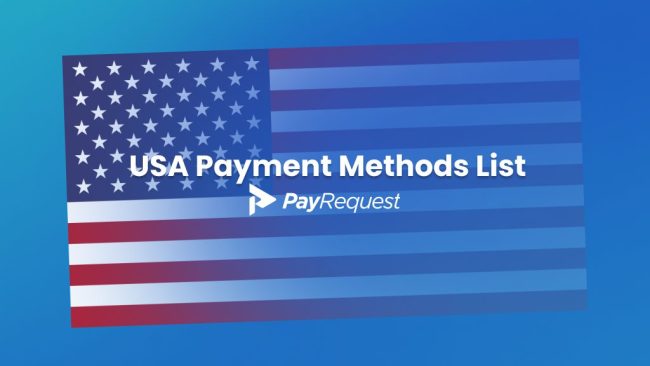 United States Payment Methods List - PayRequest