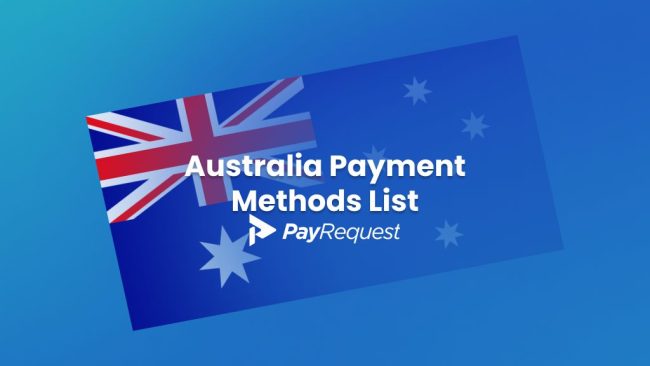 Australia Payment Methods List - PayRequest