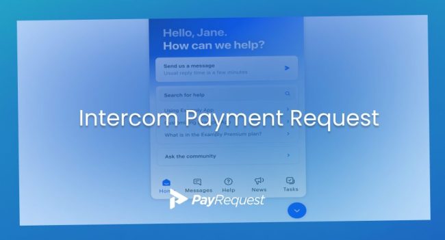 Intercom Payment Request - PayRequest