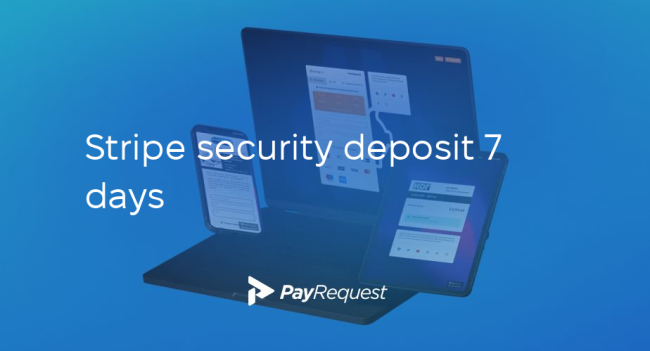 Depósito de seguridad Stripe 7 días - PayRequest