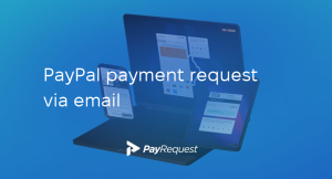 PayPal payment request via email - PayRequest